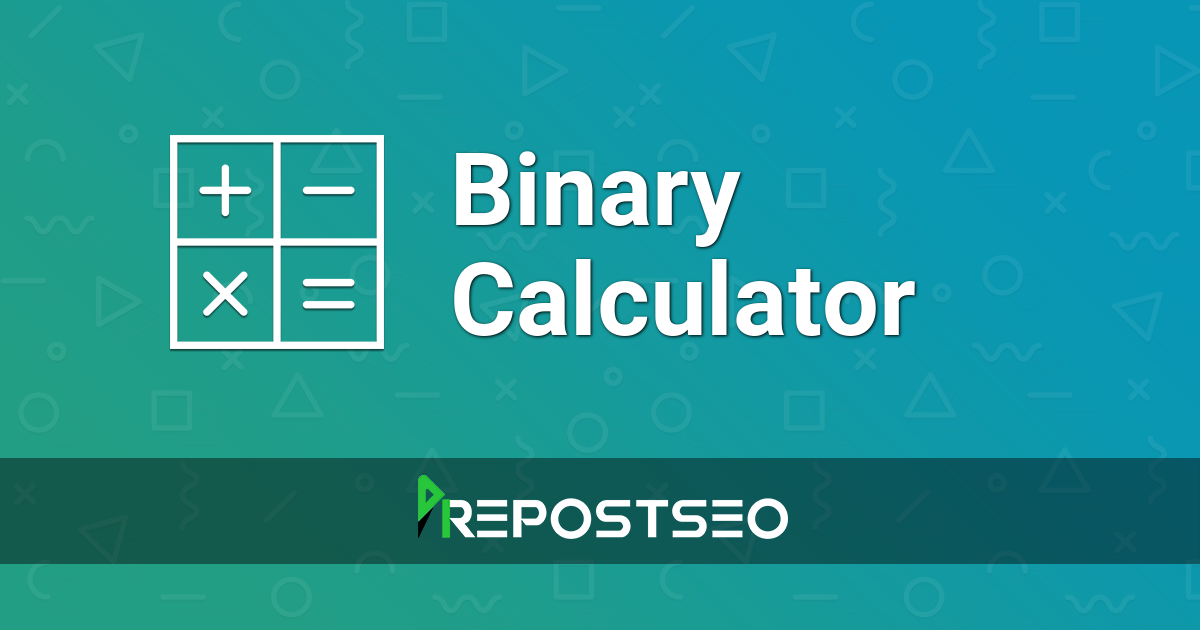 Binary Calculator Addition Subtraction Multiplication Binary Calculator Addition Subtraction Multiplication