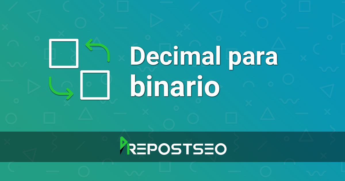 Decimal para binario - converter decimal para binario